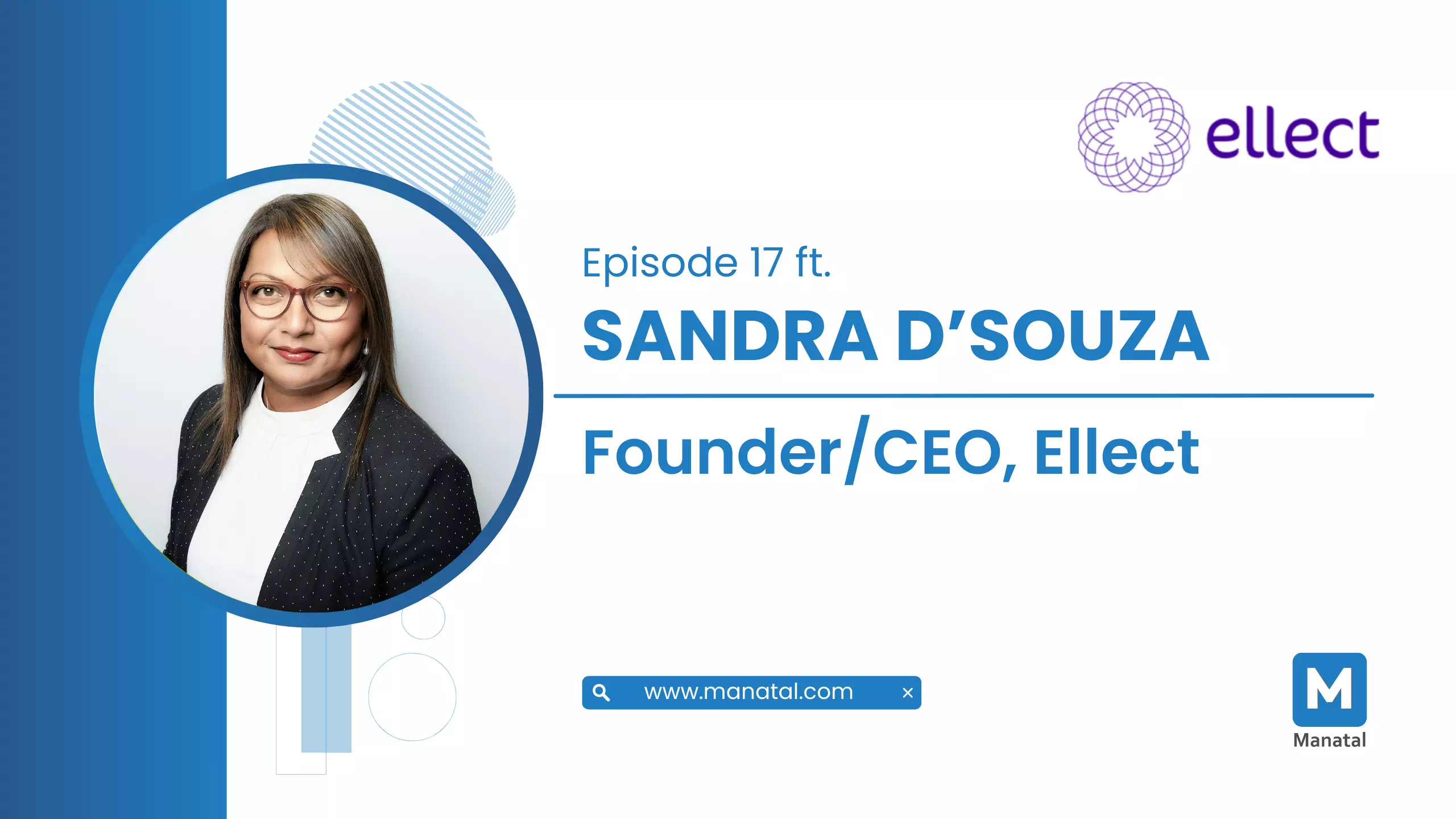 EP17: Ellect - Keeping DE&I Strategies Sustainable (with Sandra D'Souza)