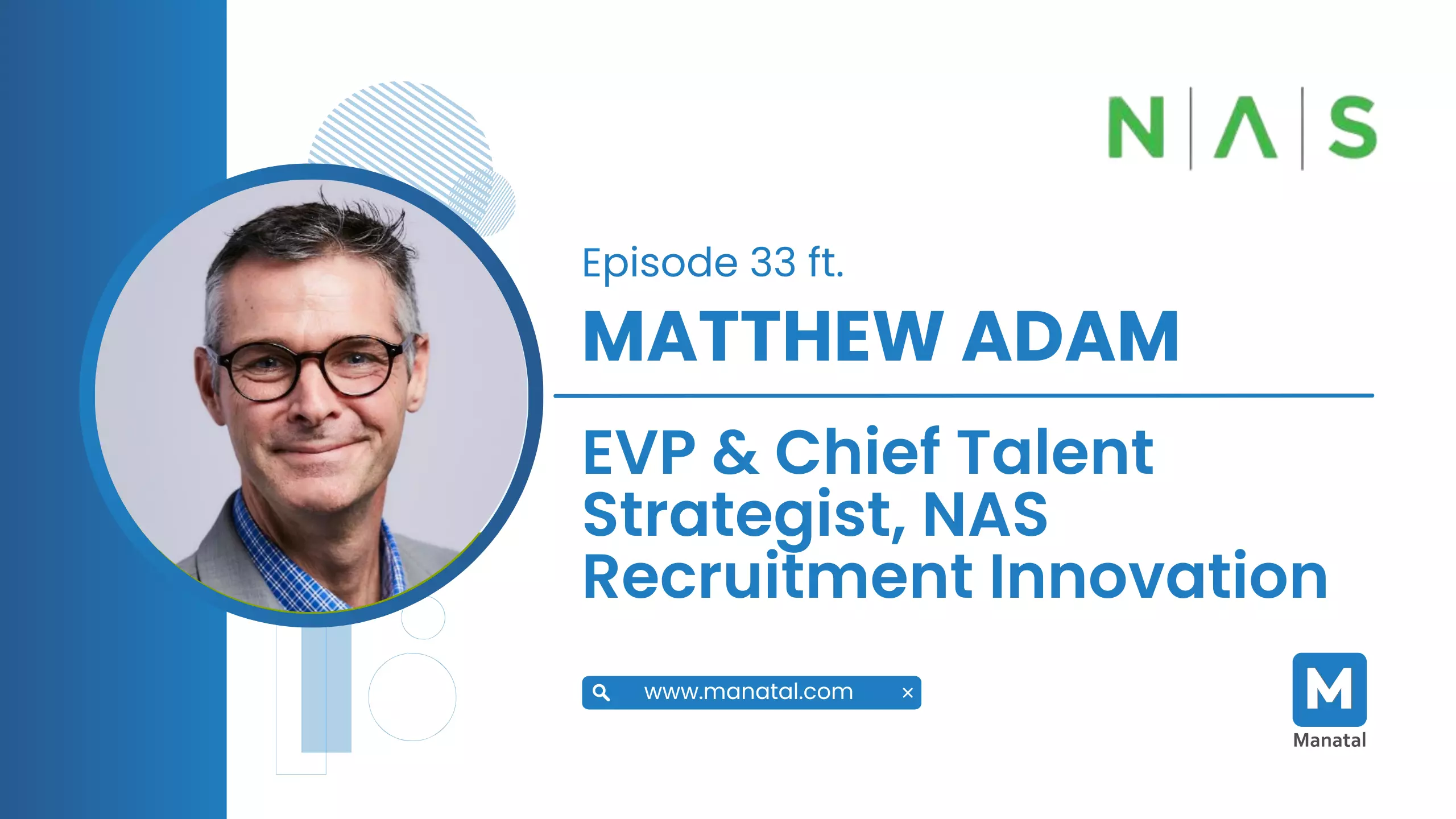 EP33: NAS Recruitment Innovation - Preparing For A New Wave of ...