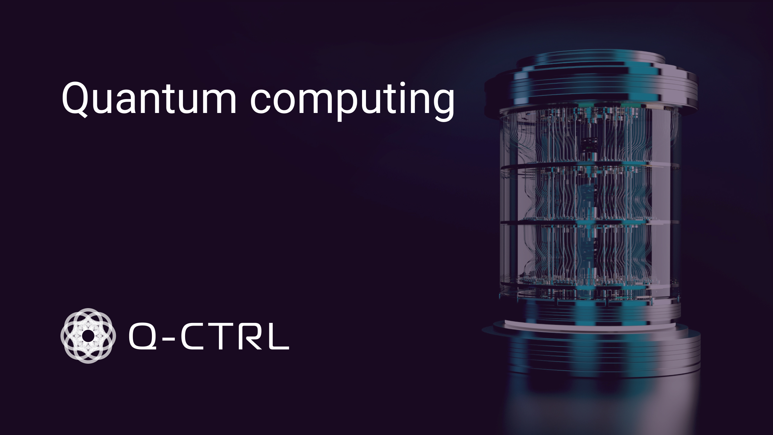 Quantum Computing | Q-CTRL