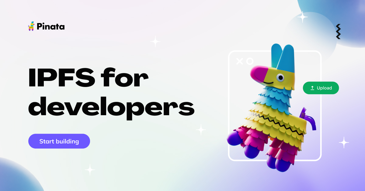 Pinata | IPFS API & IPFS Gateway