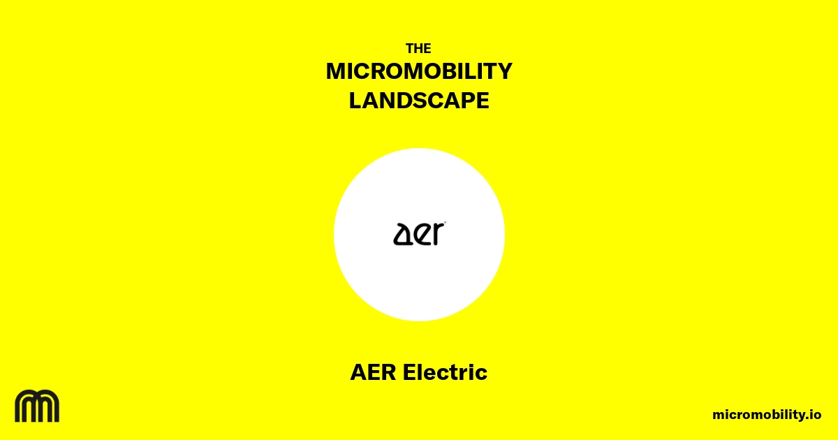 AER Electric | Micromobility Landscape