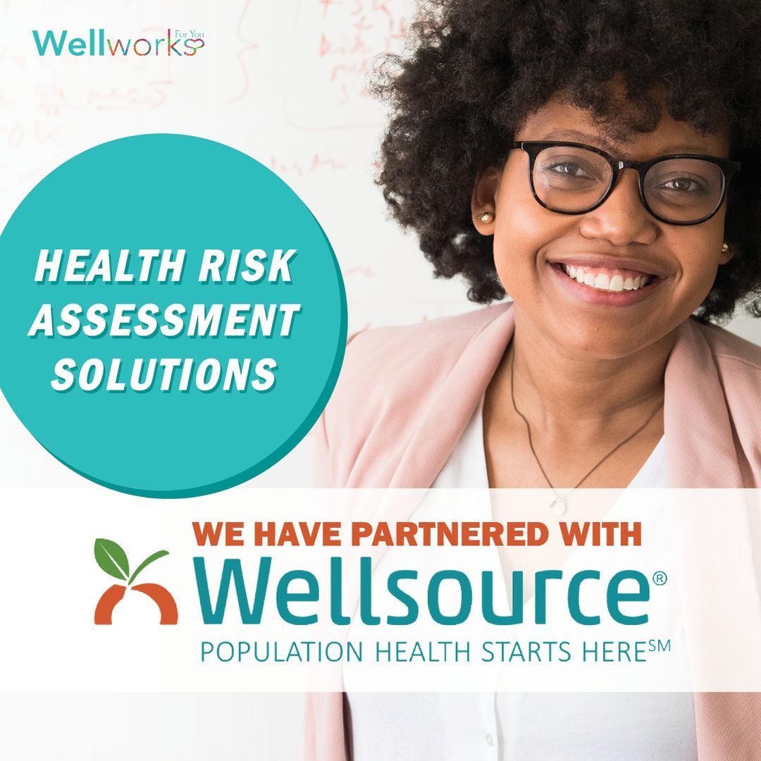 Wellwork For You | Wellworks For You Selects Wellsource as Health Risk ...