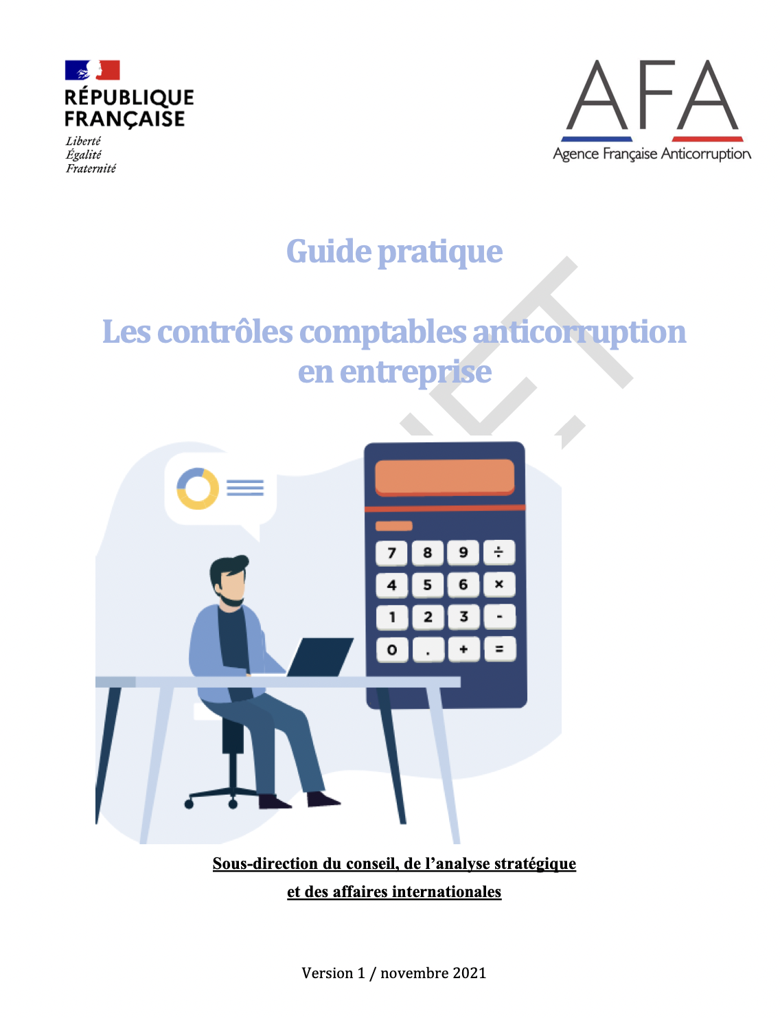 AFA : Guide pratique sur les contrôles comptables anticorruption en entreprise : mise en ...