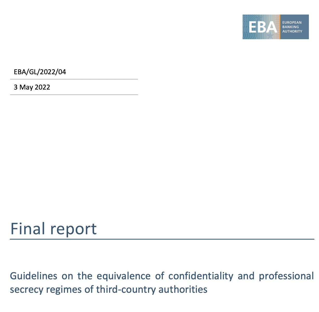 EBA : guidelines on the equivalence of confidentiality and professional ...