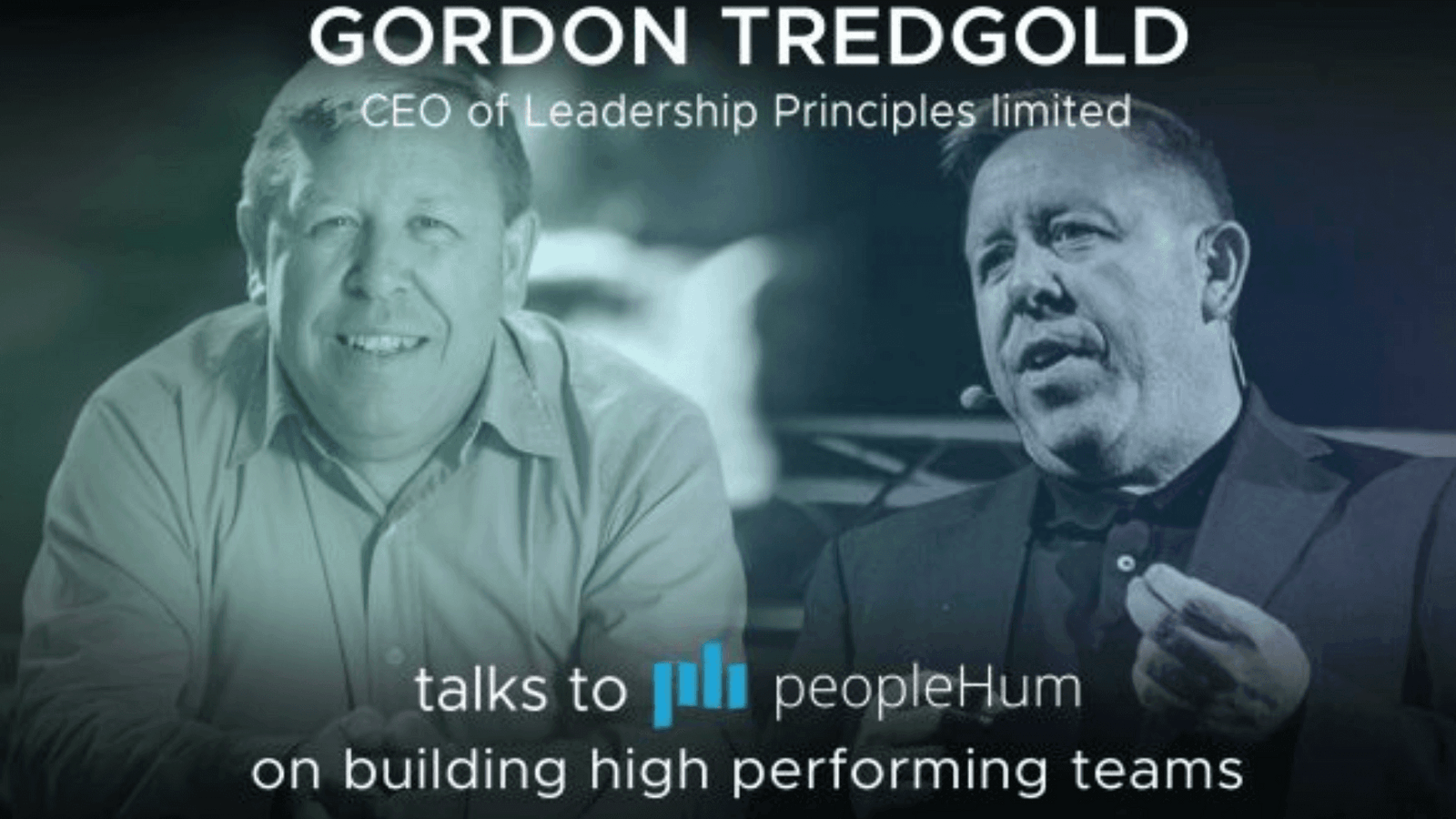 Building high-performance teams - Gordon Tredgold [Interview] | peopleHum
