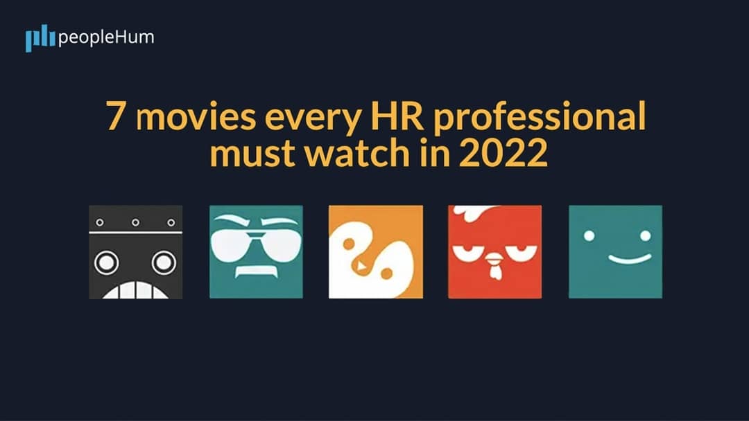 7 movies every HR professional must watch in 2022 | peopleHum