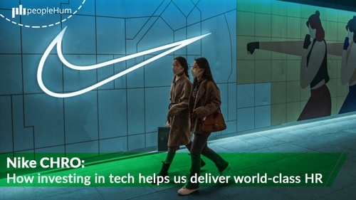 How investing in tech helps Nike deliver world-class HR | peopleHum