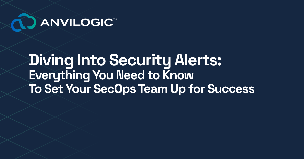 What Your SecOps Team Needs for Success