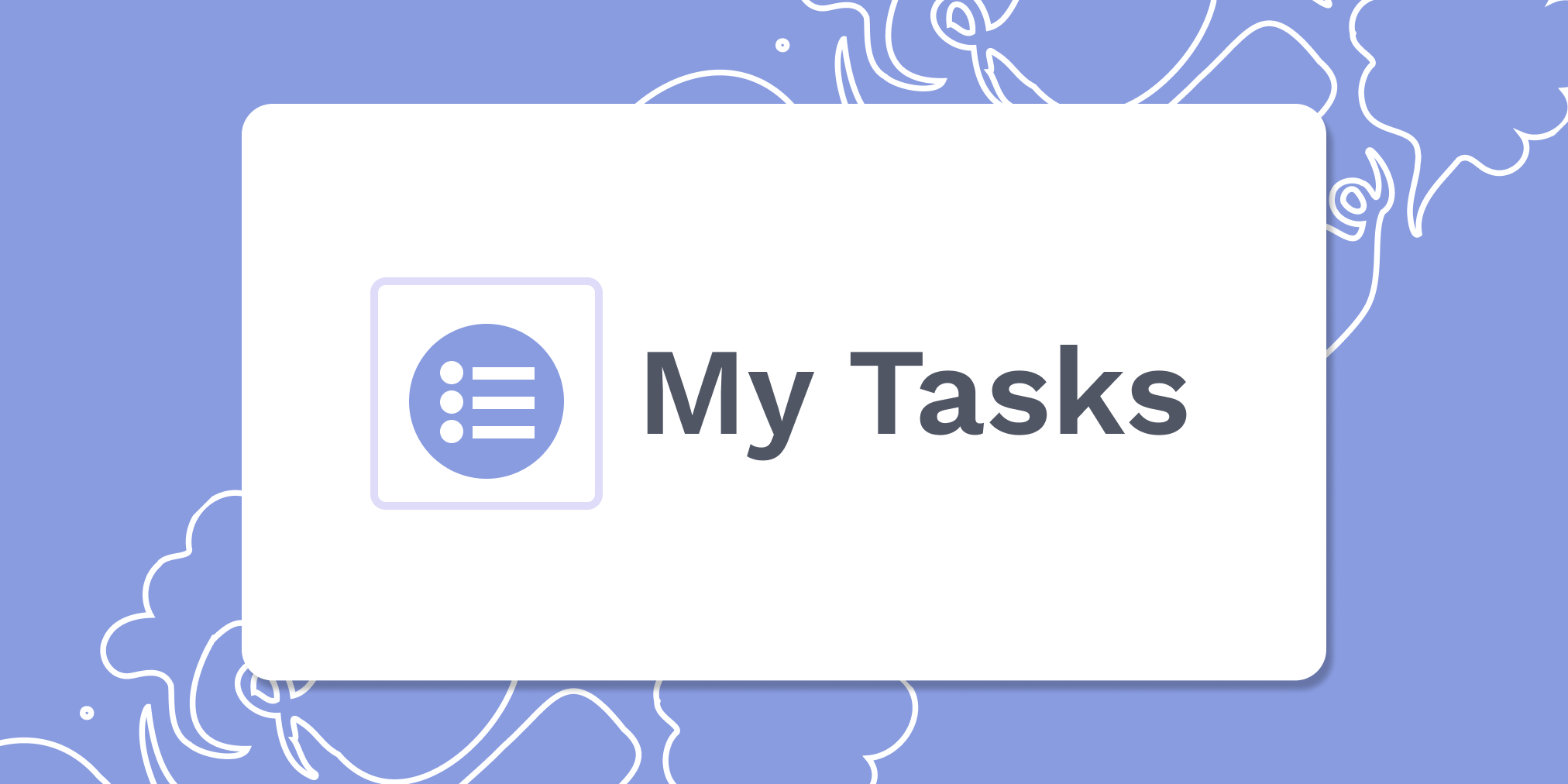 My Tasks Panel | Rock Help Center