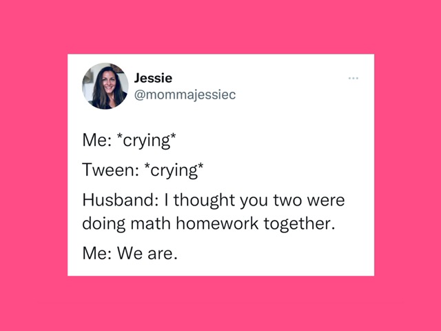 14 Hilarious Tweets From Parents About the Hell of Math Homework