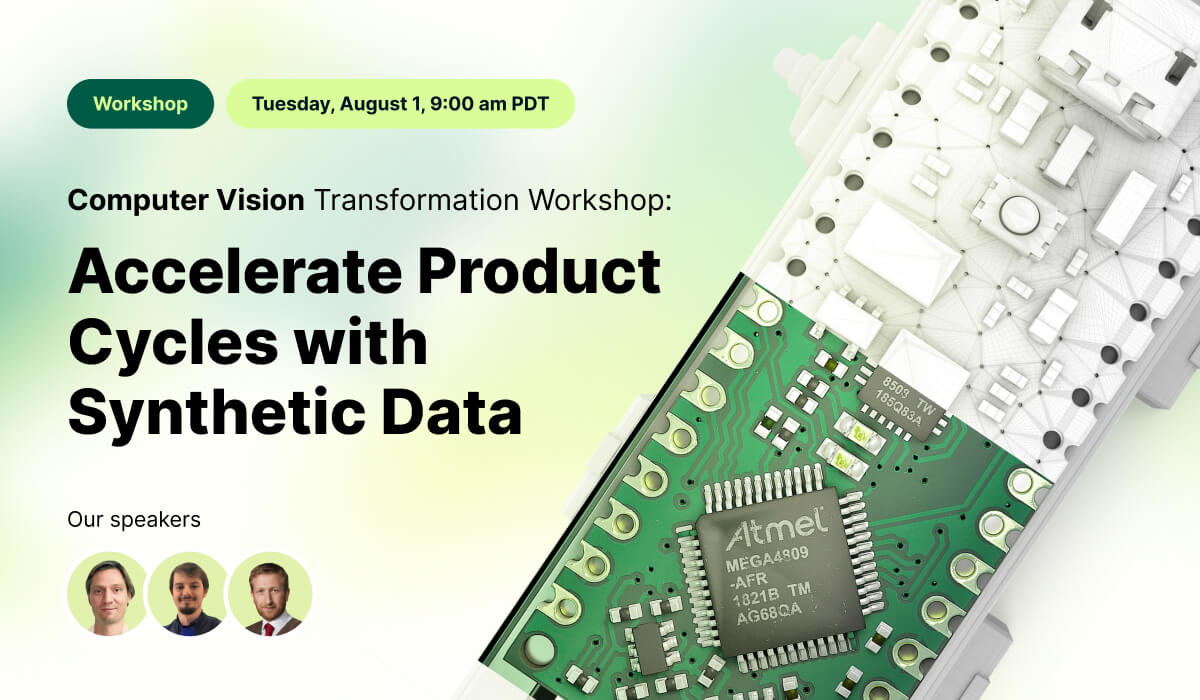 Computer Vision Transformation Workshop: Accelerate Product Cycles with ...