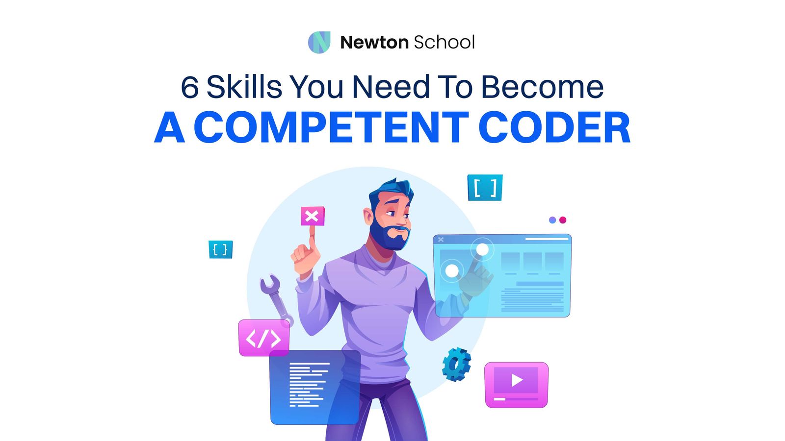 6 Skills You Need To Become A Competent Coder · Read More
