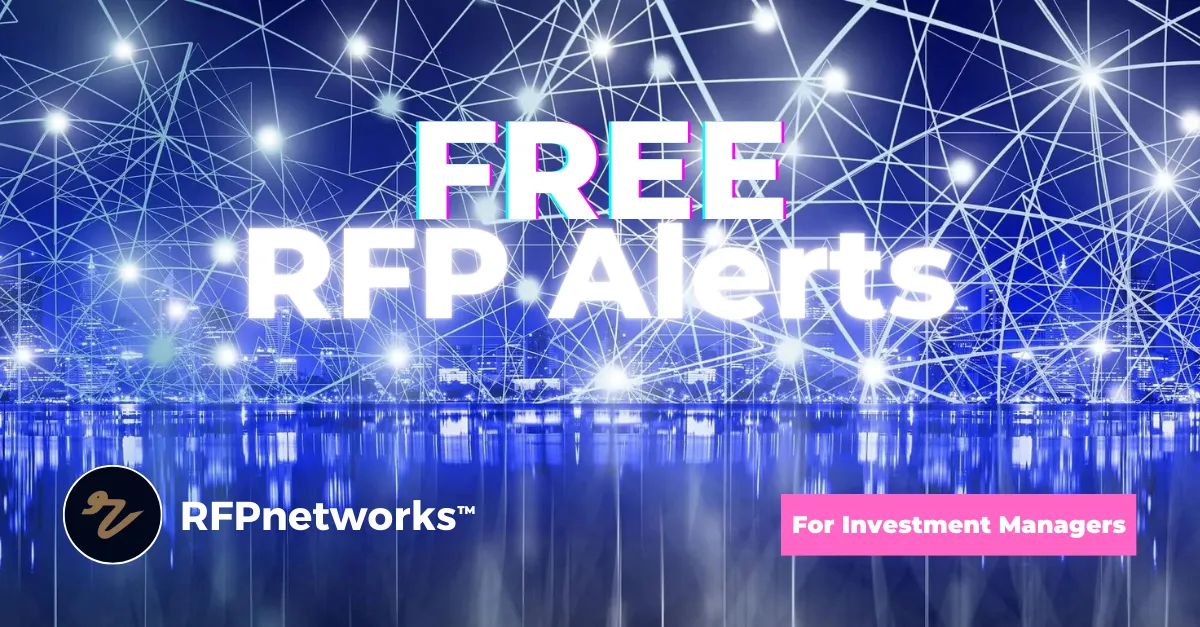 Investment Manager RFP & Tenders - RFPnetworks