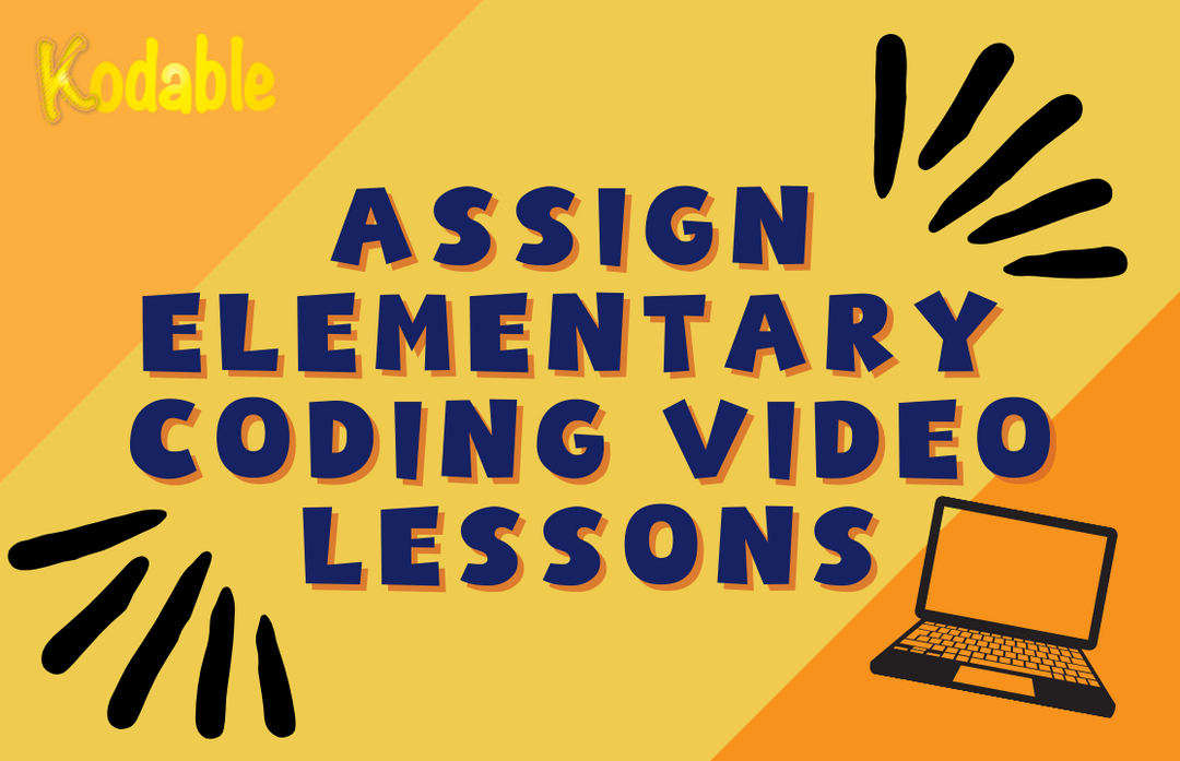 Assign Elementary Coding Video Lessons | Kodable