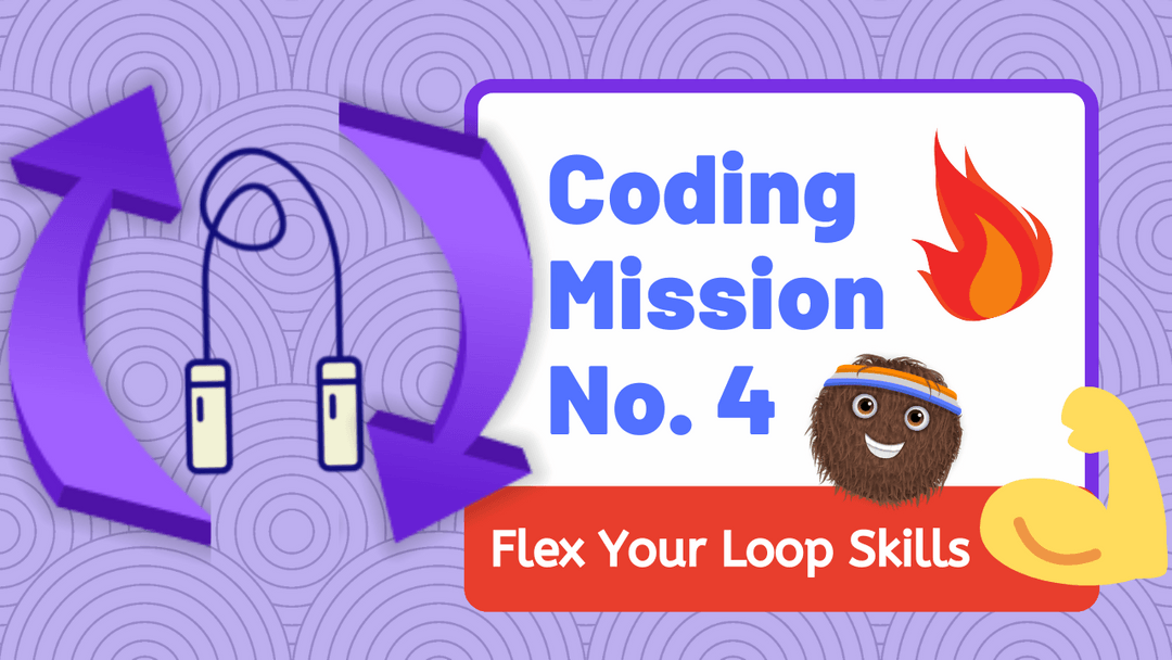 Coding Activity: "Flex Your Loops Skills" Mission No. 4 | Kodable