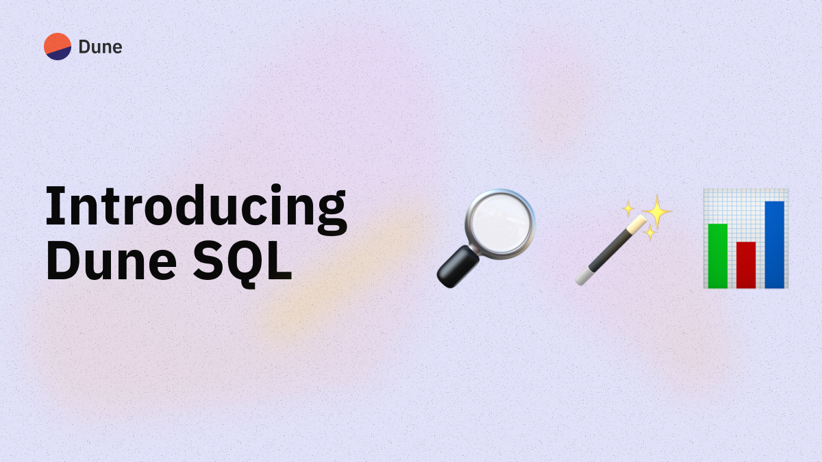 Introducing Dune SQL