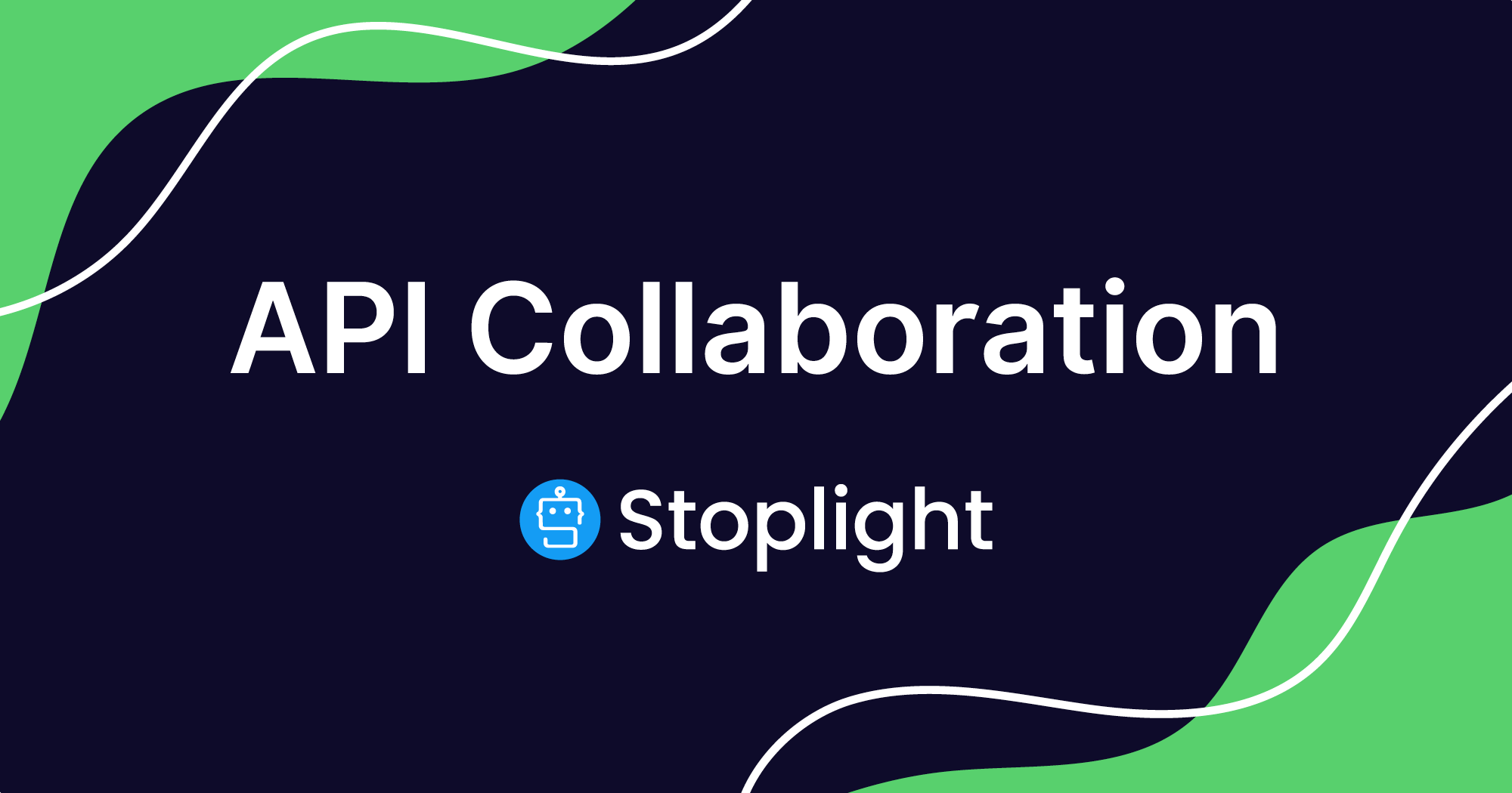 Collaborative API Design and Documentation | Stoplight Collaborative API Design and Documentation | Stoplight