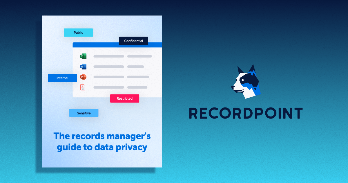 The Records Manager's Guide to Data Privacy | RecordPoint