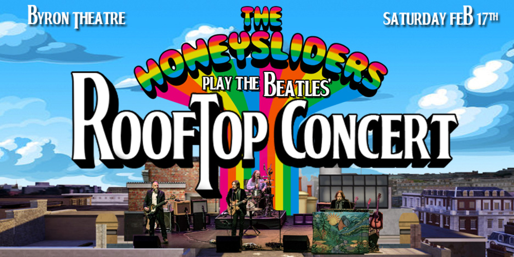 The Beatles' Rooftop Concert - by The Honey Sliders | Byron Theatre ...