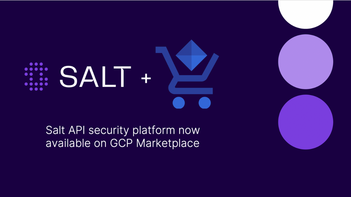 Salt Security now available on all three cloud marketplaces