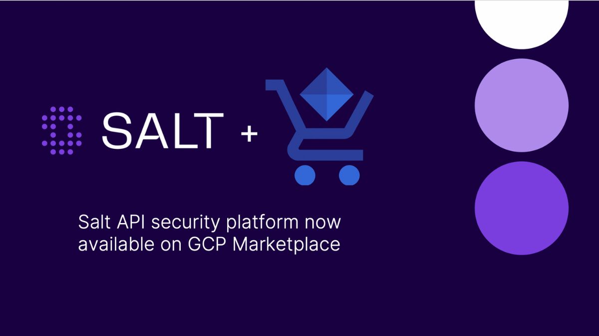 Salt Security now available on all three cloud marketplaces