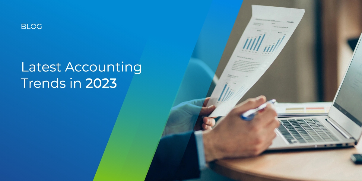 Latest Accounting Trends in 2023 | Future in Accounting