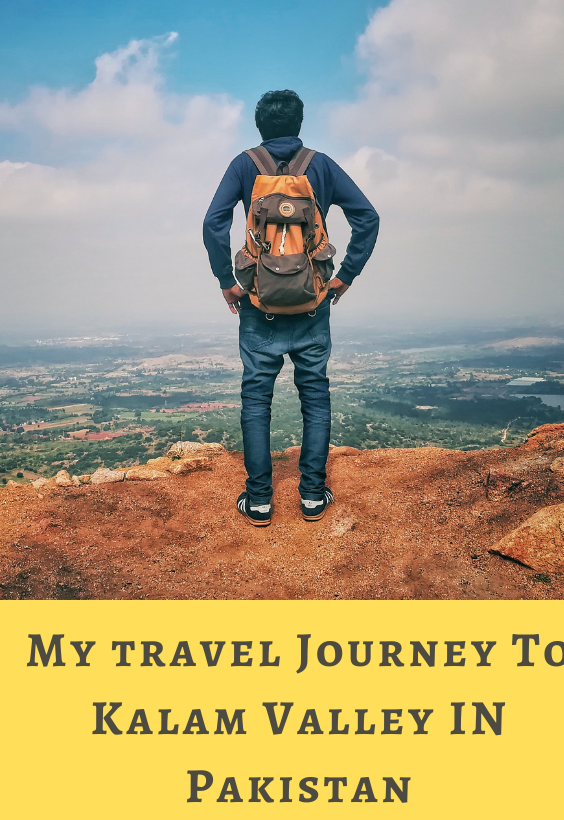 My Trip To Kalam Valley | FreeGuides
