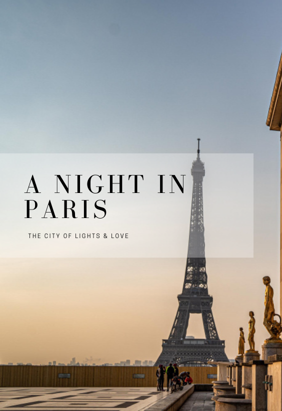 A night in Paris: your romantic getaway | FreeGuides