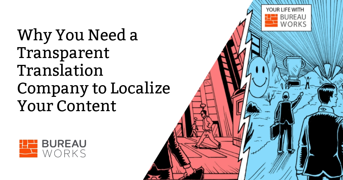 Why You Need a Transparent Translation Company to Localize Your Content ...