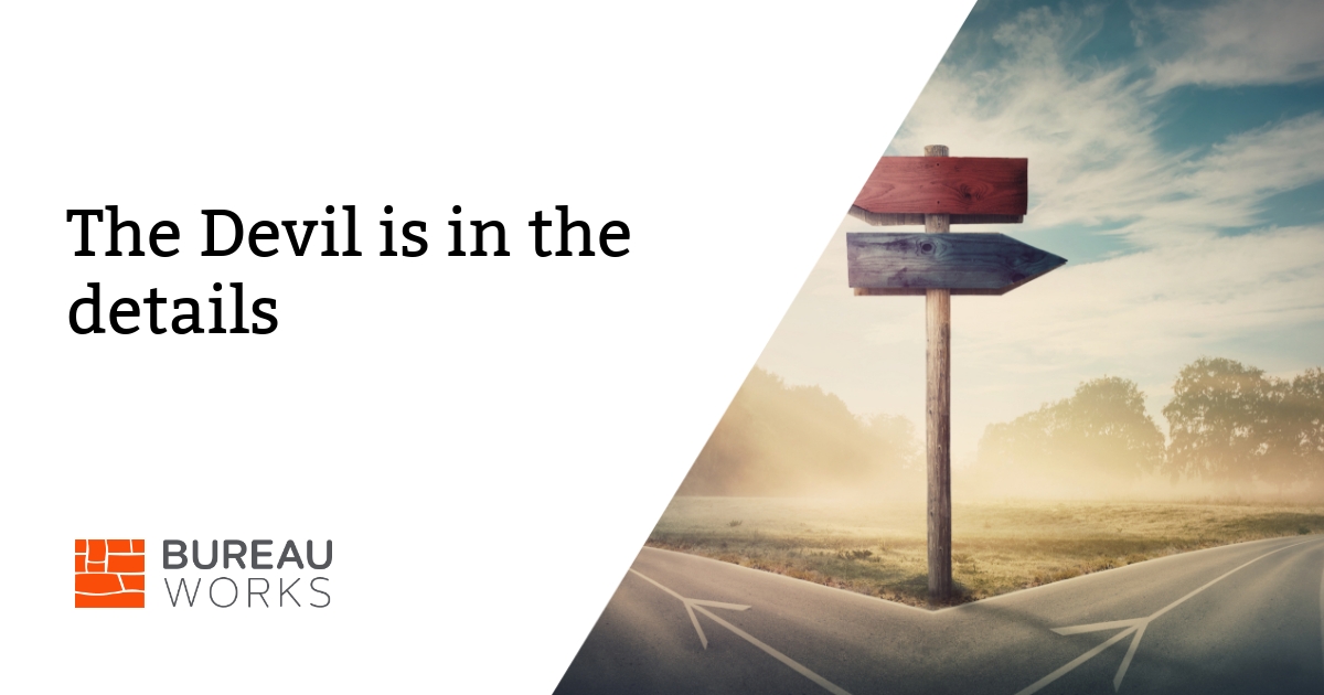 The Devil is in the details - Bureau Works