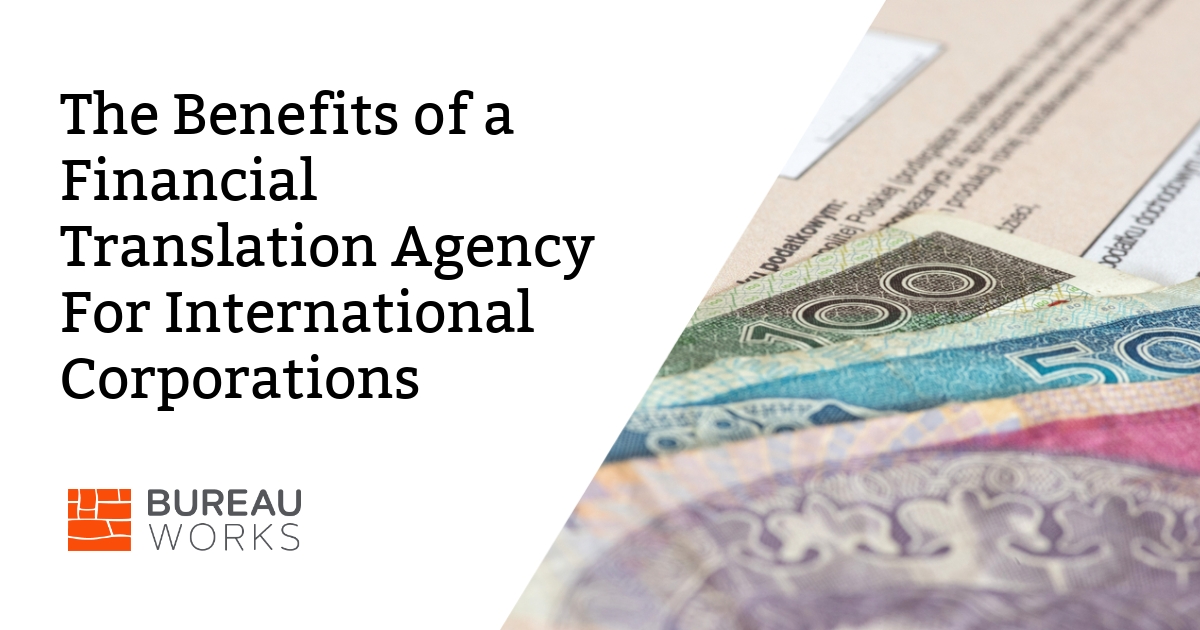 The Benefits of a Financial Translation Agency For International ...