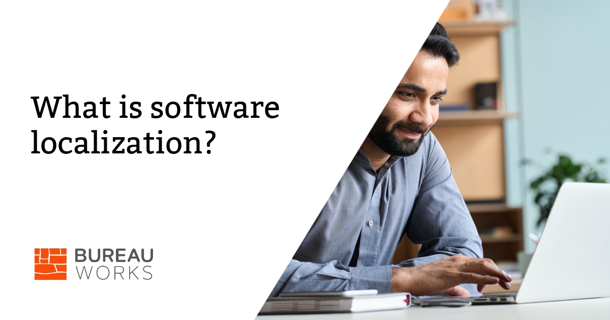 What is software localization? - Bureau Works