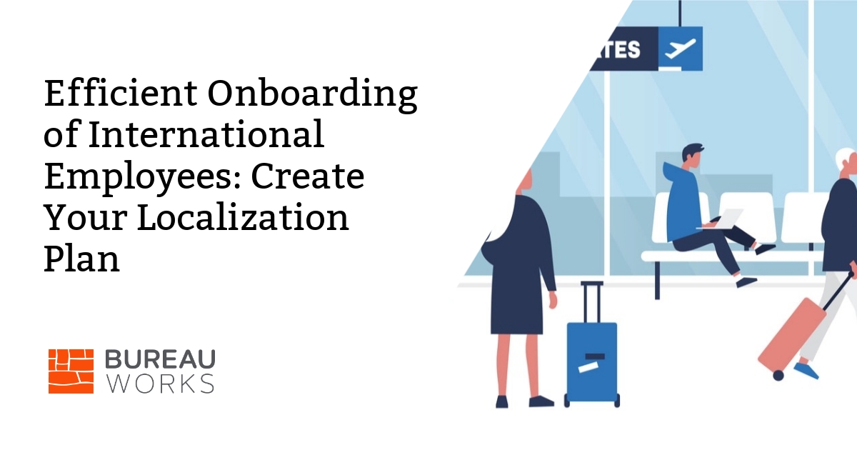 Efficient Onboarding of International Employees: Create Your ...