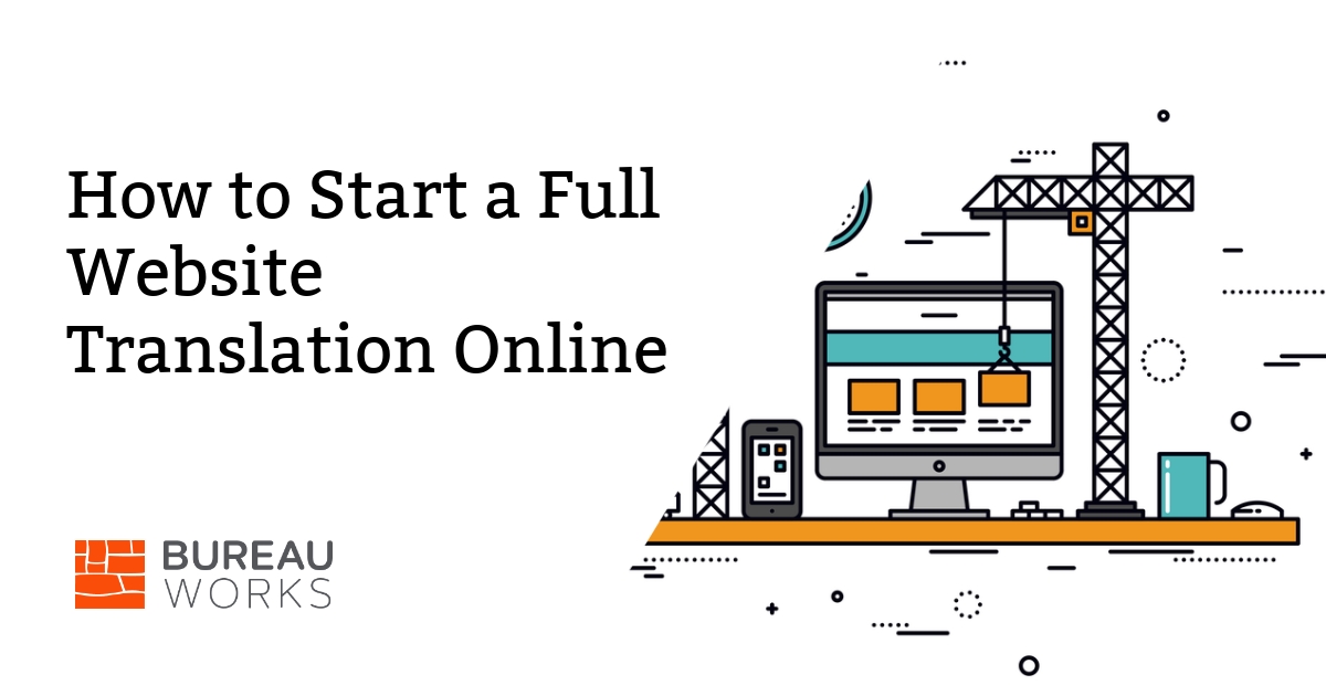 How to Start a Full Website Translation Online - Bureau Works