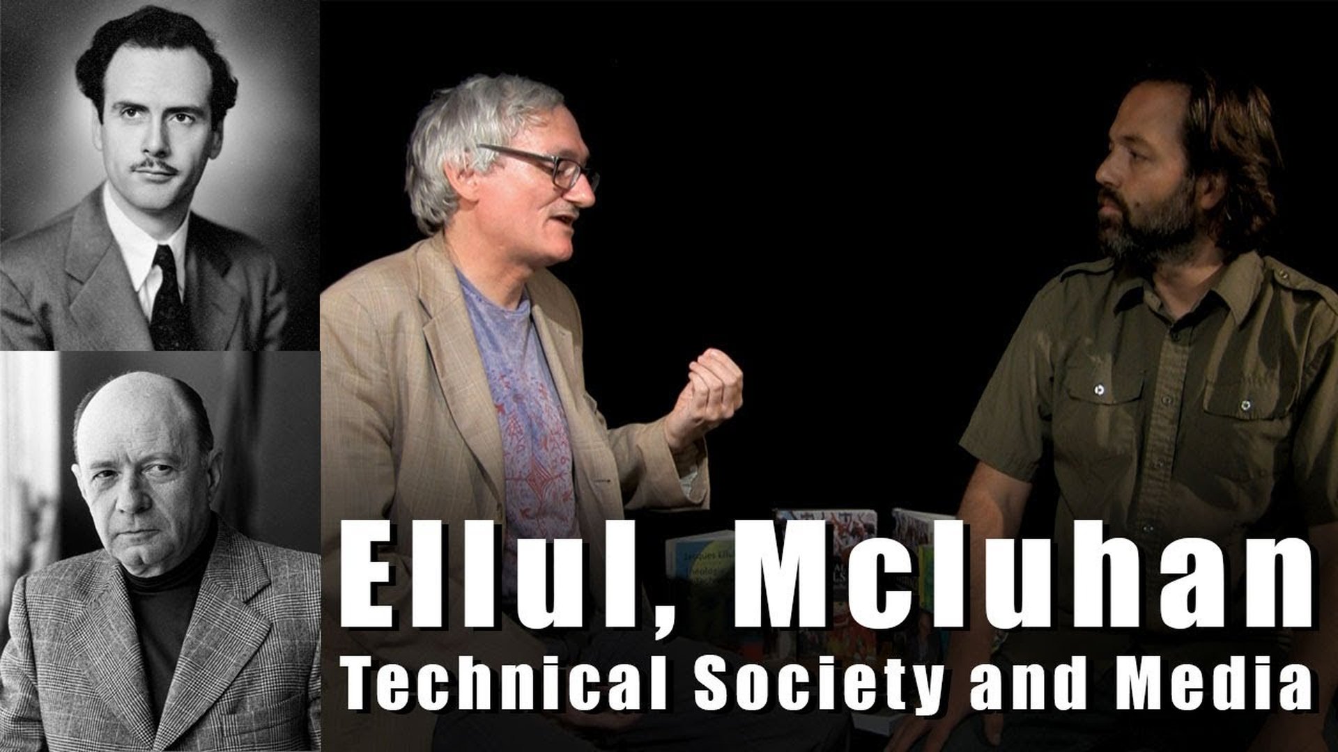 Technical Society and Media: Jacques Ellul, Marshall Mcluhan - with ...