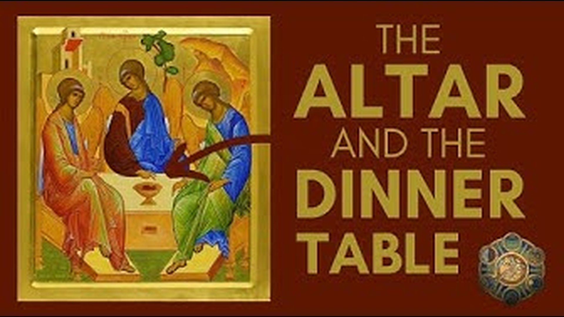 The Holy Trinity Icon: The Altar and the Dinner Table | Jonathan Pageau ...