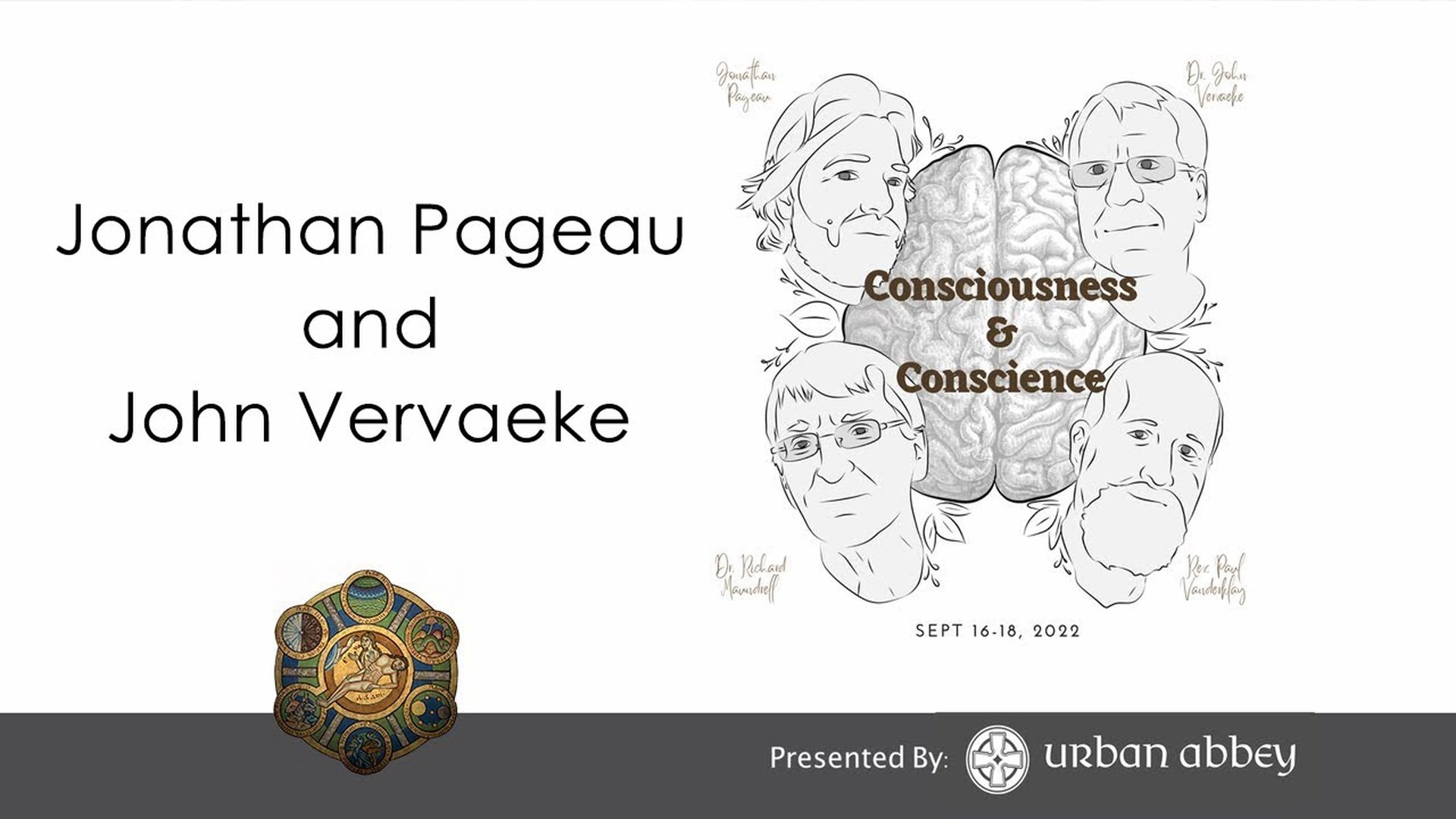 Dialectic with John Vervaeke - Thunder Bay Conference - The Symbolic World