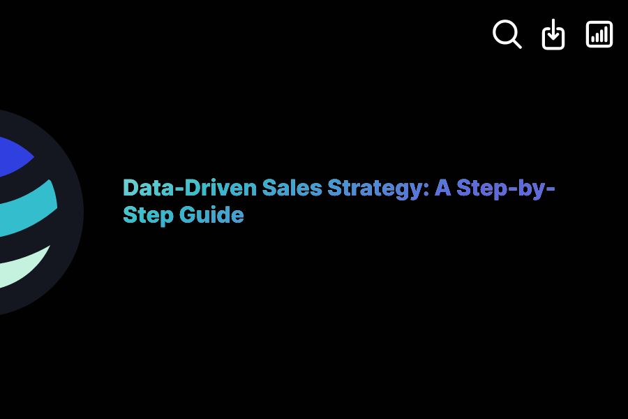 Data-Driven Sales Strategy: A Step-by-Step Guide | ExactBuyer