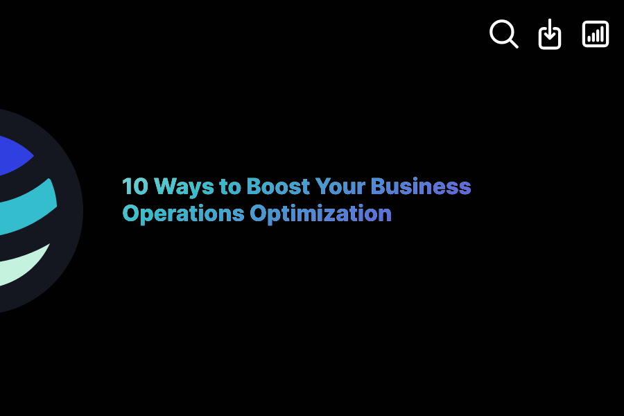 10 Ways to Boost Your Business Operations Optimization | ExactBuyer