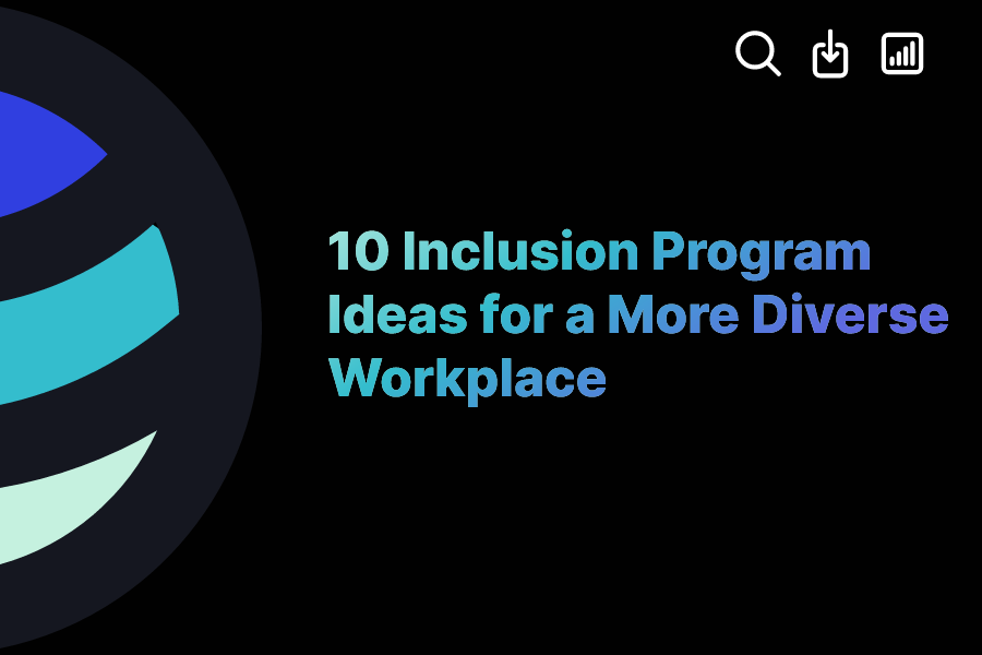 10 Inclusion Program Ideas for a More Diverse Workplace | ExactBuyer