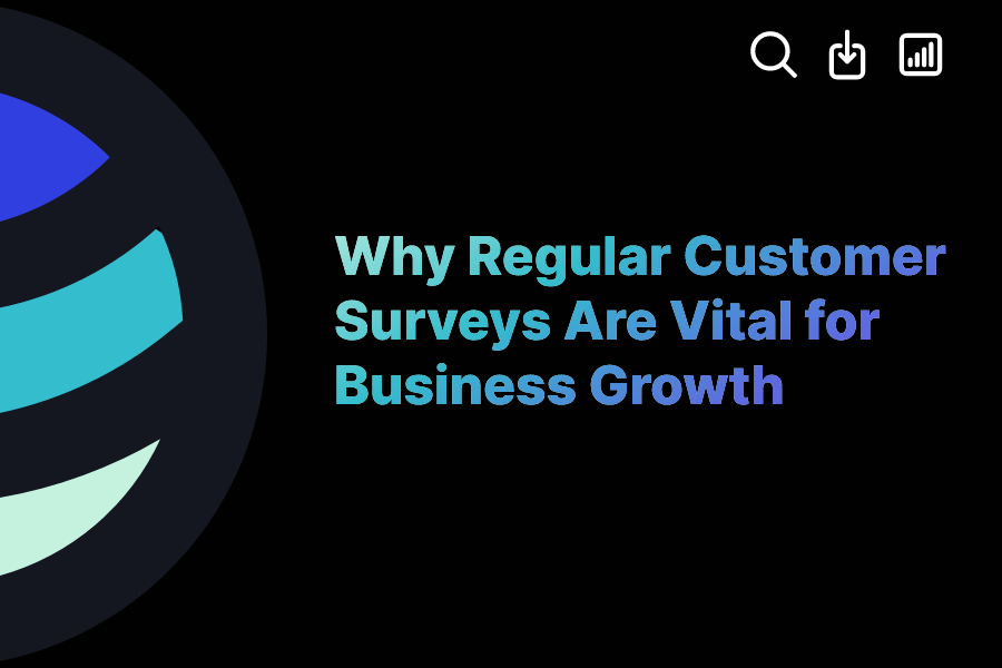 Why Regular Customer Surveys Are Vital for Business Growth | ExactBuyer