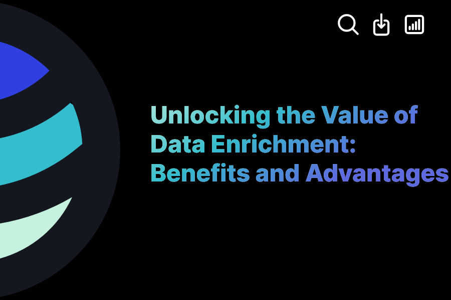 Unlocking the Value of Data Enrichment: Benefits and Advantages ...