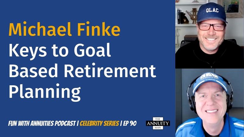 Fun With Annuities 090 Michael Finke: Keys to Goal Based Retirement ...