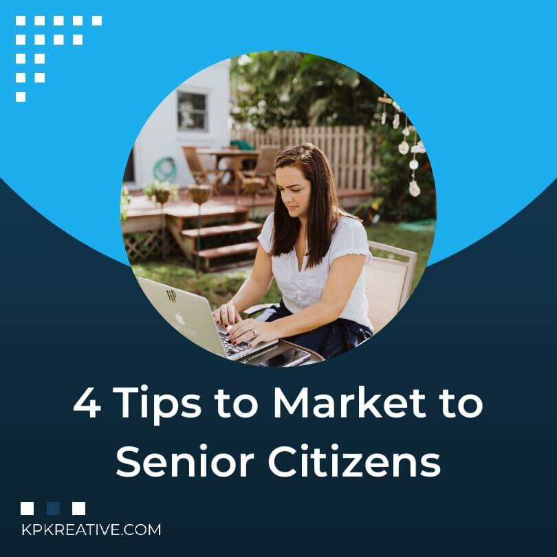 4 Tips to Market to Senior Citizens - Page One Digital