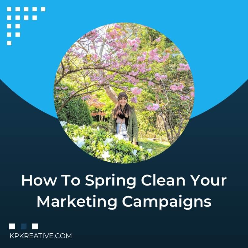 How to Spring Clean Your Marketing Campaigns - Page One Digital