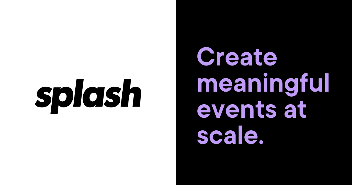 Splash Event Marketing Software - Meaningful Events at Scale