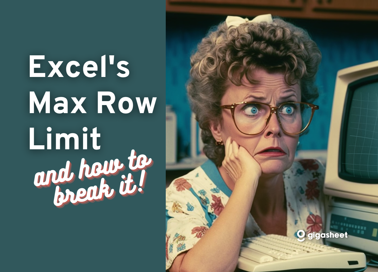 Excel Max Rows 1 048 576 Is The Limit
