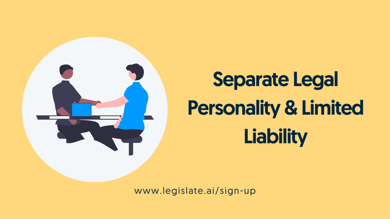 Separate legal personality & limited liability