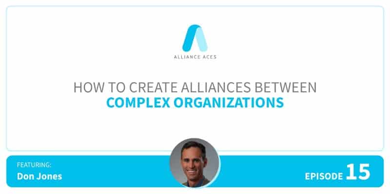 6 Secret to Creating Alliances Between Complex Organizations | Workspan