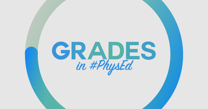 How I Grade in Physical Education